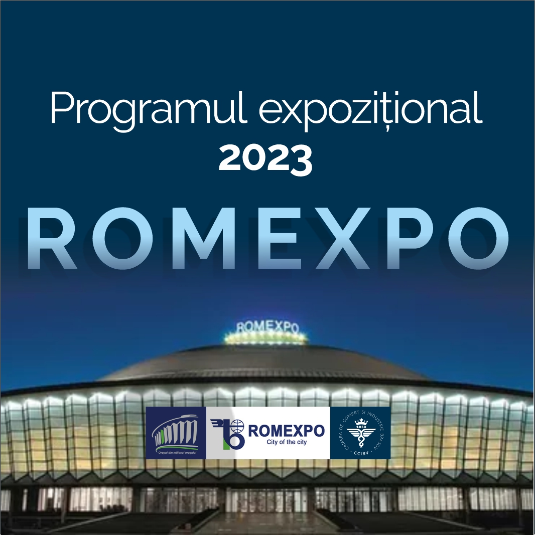 Programul expozițional ROMEXPO S.A. pentru anul 2023 - Camera de Comerț ...