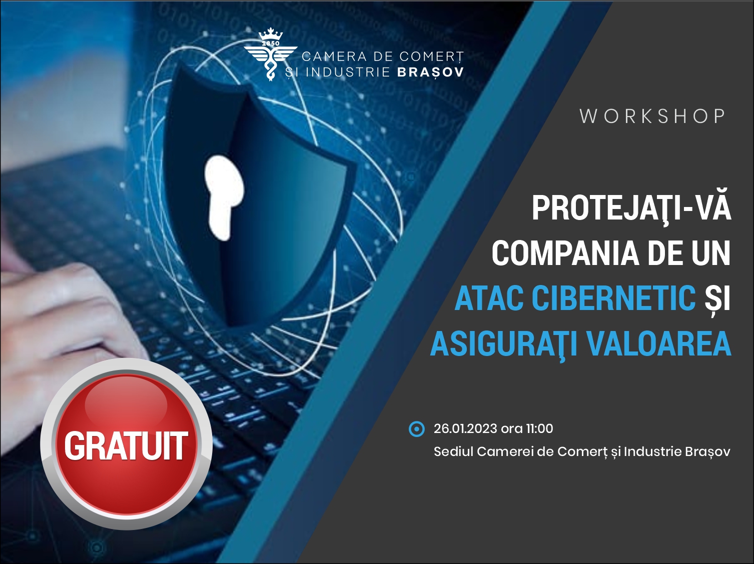 Workshop gratuit: Protejați-vă compania de un atac cibernetic și asigurați-vă valoarea - Camera ...