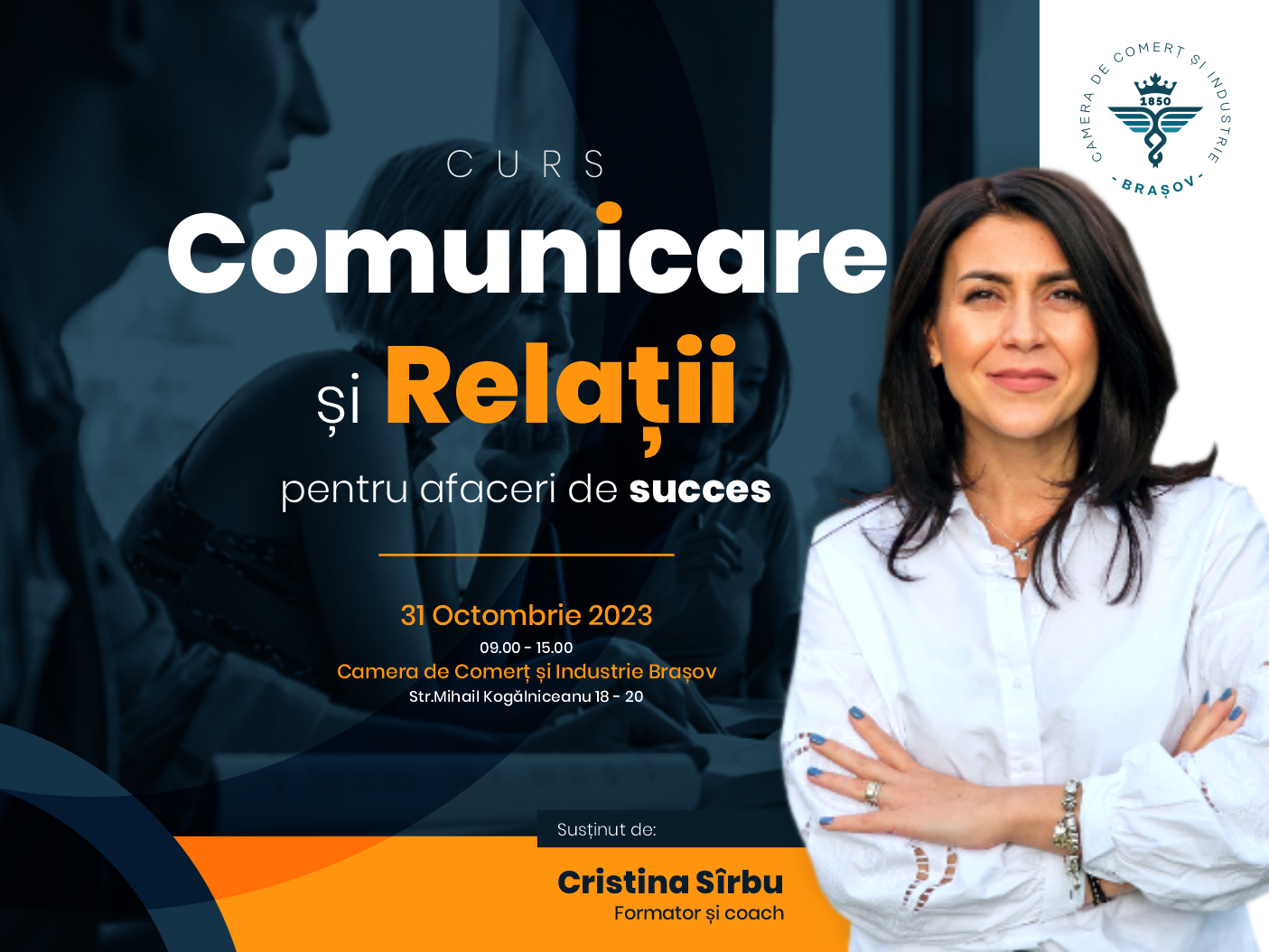 Curs : Comunicare și relații pentru afaceri de succes - Camera de ...